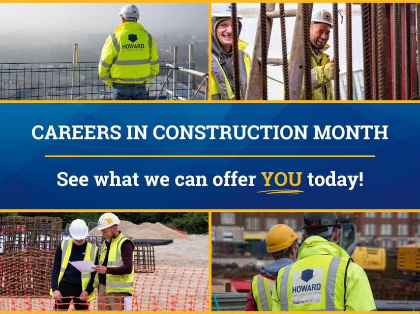 Rounding Off Careers In Construction Month - Howard Civil Engineering